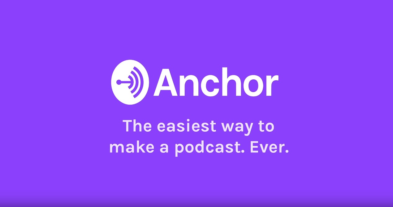 Anchor：完全免费的播客制作利器 – 全球深度报道网